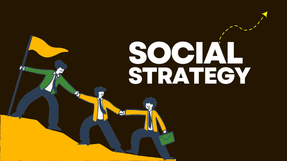 Social Strategy and Roadmap