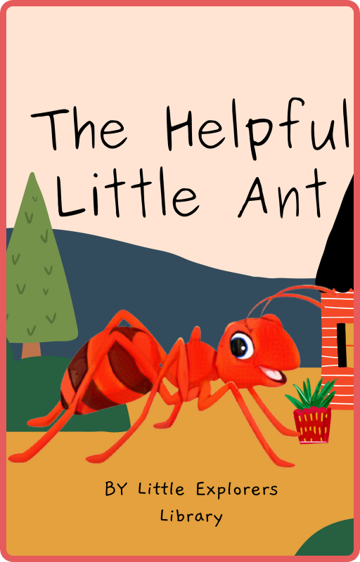 The Helpful Little Ant