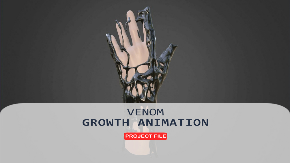 Venom growth animation project file