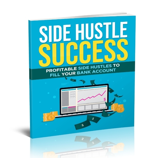 SIDE HUSTLE SUCCESS