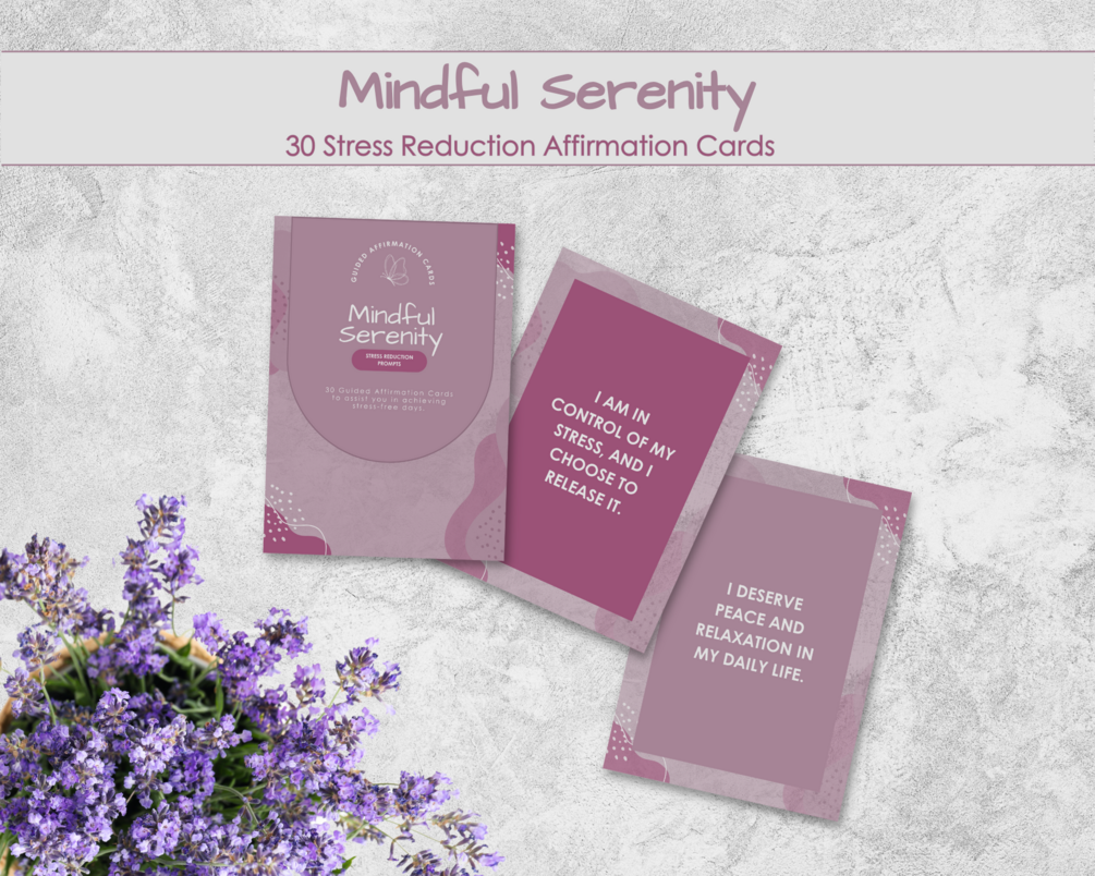 Mindful Serenity: 30 Guided Affirmation Cards for Stress Reduction ...