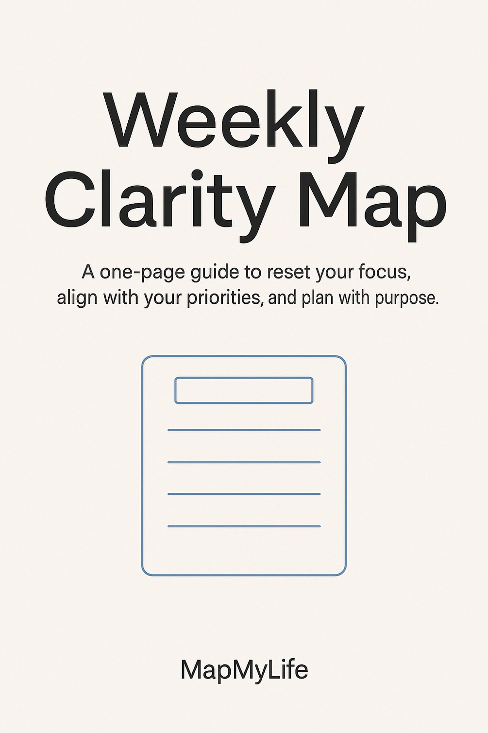 Weekly Clarity Map