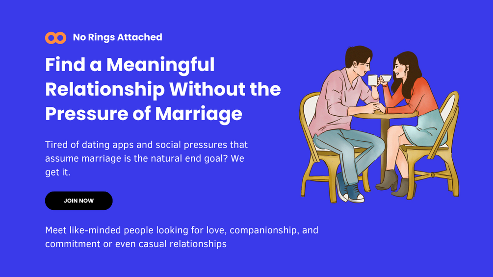 No Rings Attached - Build Non-Traditional Relationships