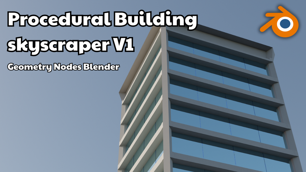 Procedural Building skyscraper V1 - Geometry Nodes Blender