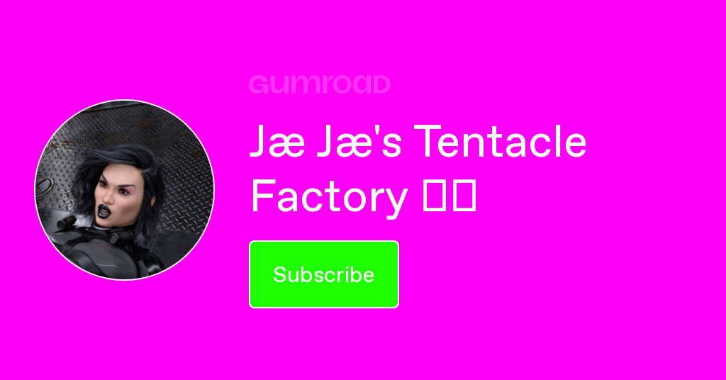 Jæ Jæ's Tentacle Factory 🏳️‍🌈