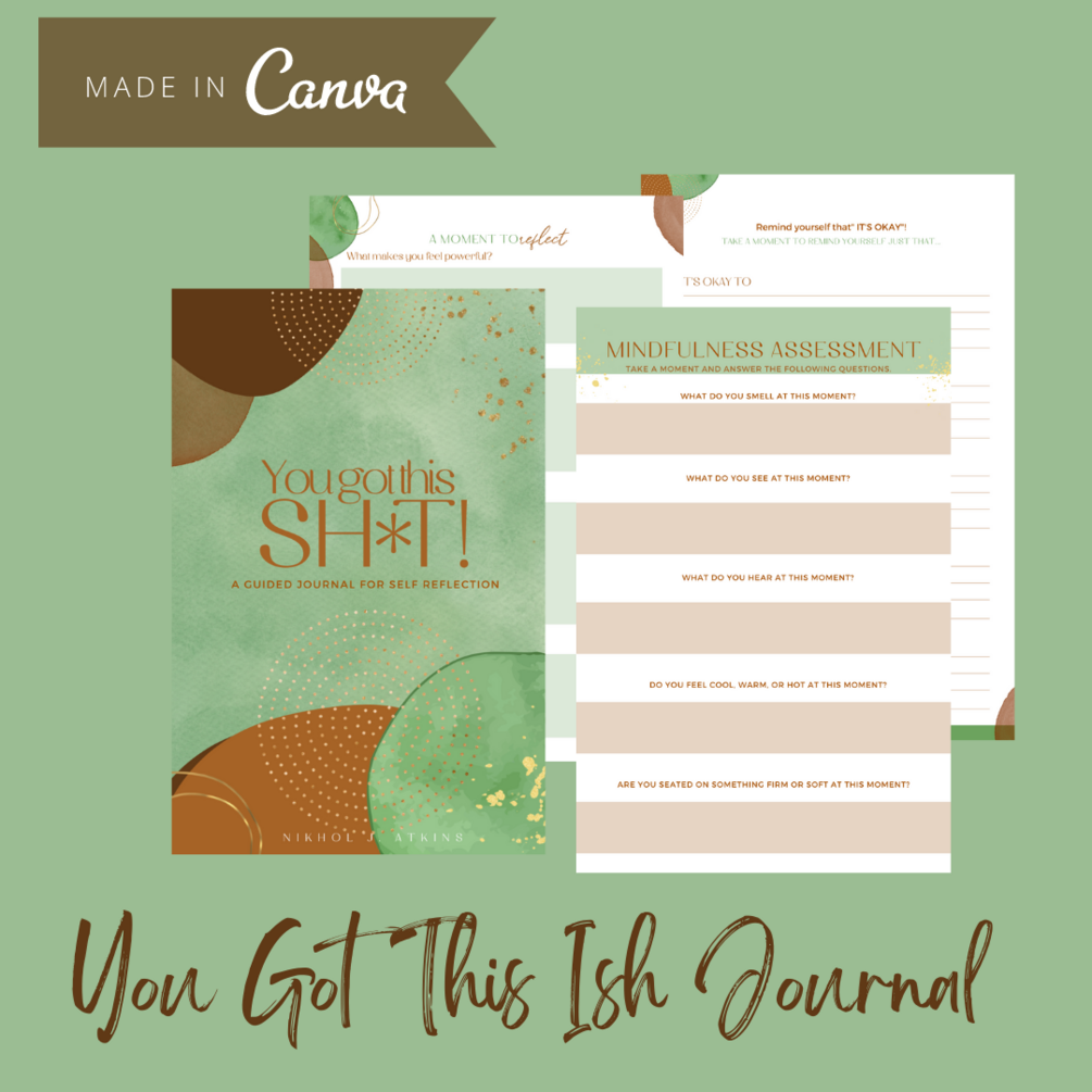 You Got This Ish ! Journal Template