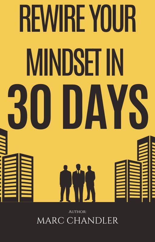 Rewire Your Mindset In 30 Days