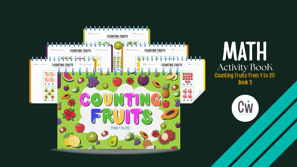CW Digitals' Math Activity Books: Book 3 Counting Fruits from 1 to 20