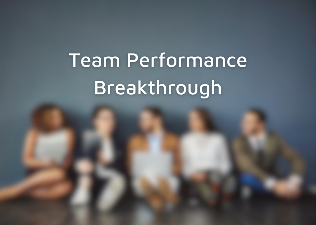 Team Performance Breakthrough
