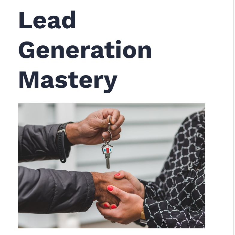 The Ultimate Guide to Realtor Lead Generation