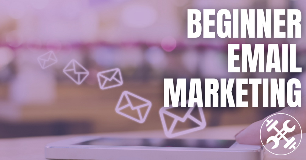 Beginner Email Marketing for Fit Pro's