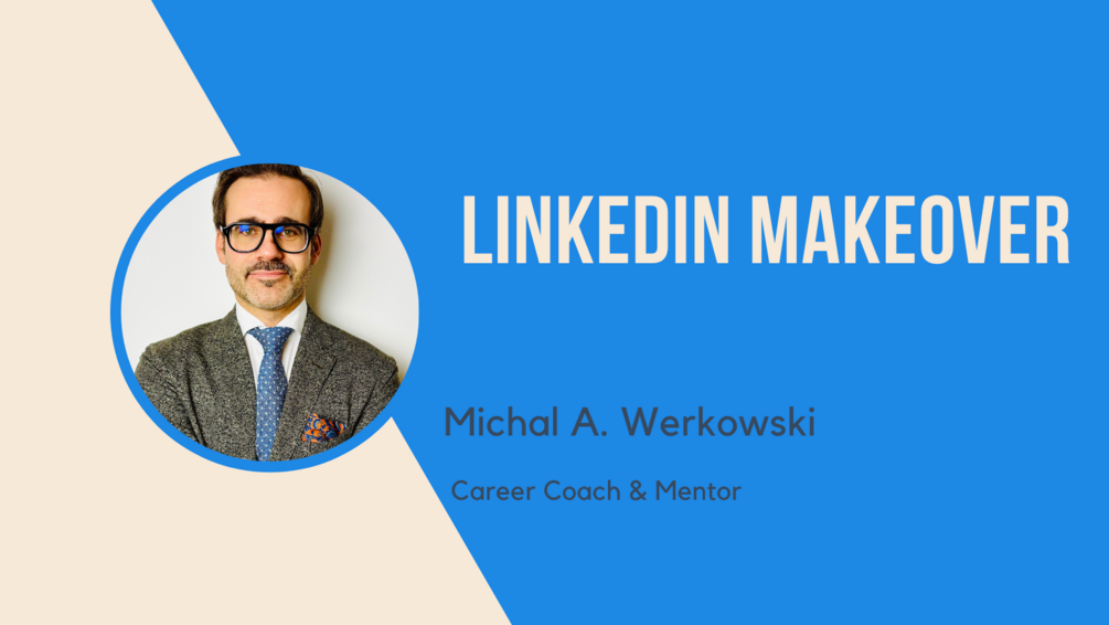 LinkedIn Makeover – Boost Your Career Visibility