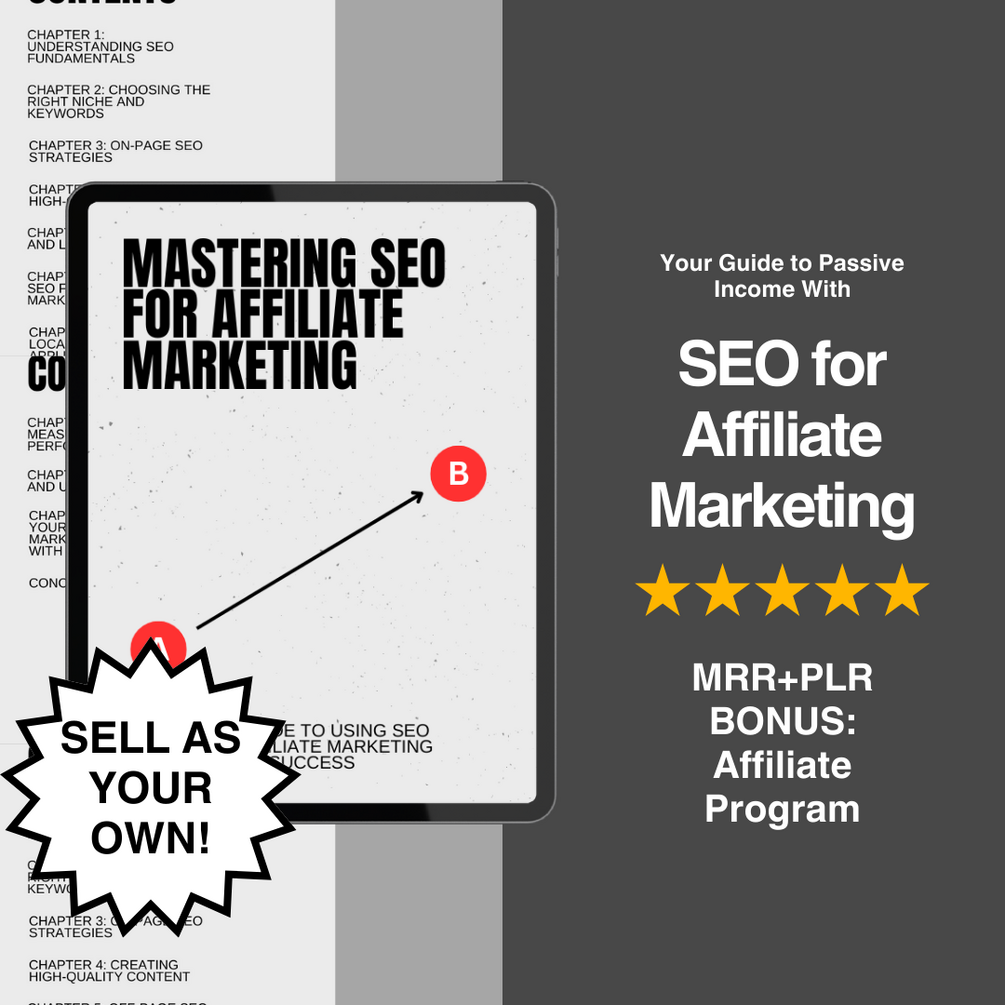 Mastering SEO for Affiliate Marketing Success: 87-Page eBook (PLR & MRR) + Proven Strategies for ...