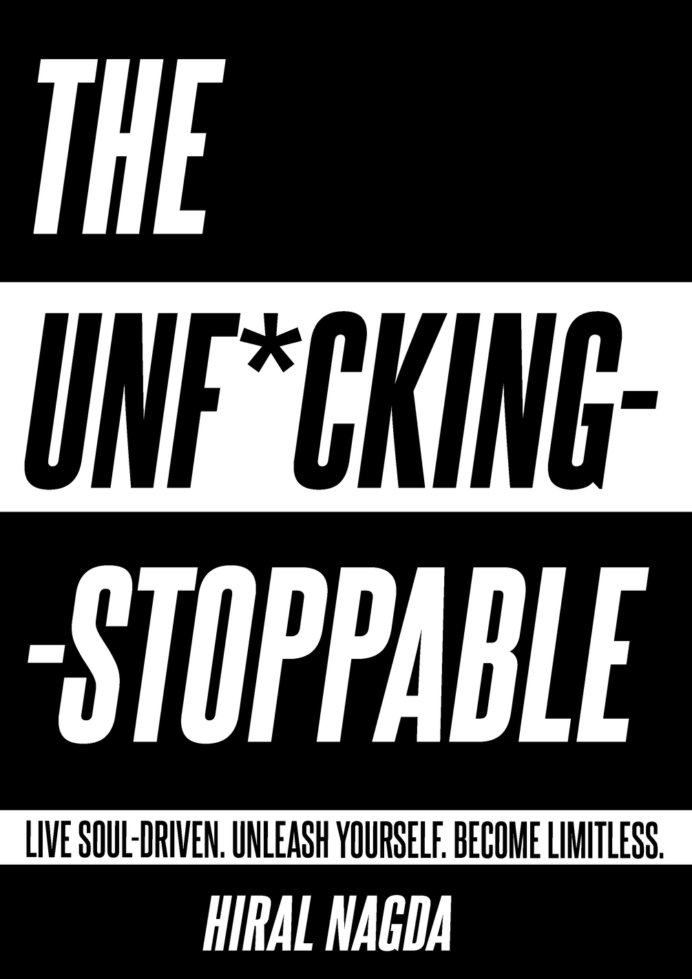 The Unfuckingstoppable E-book by Hiral Nagda