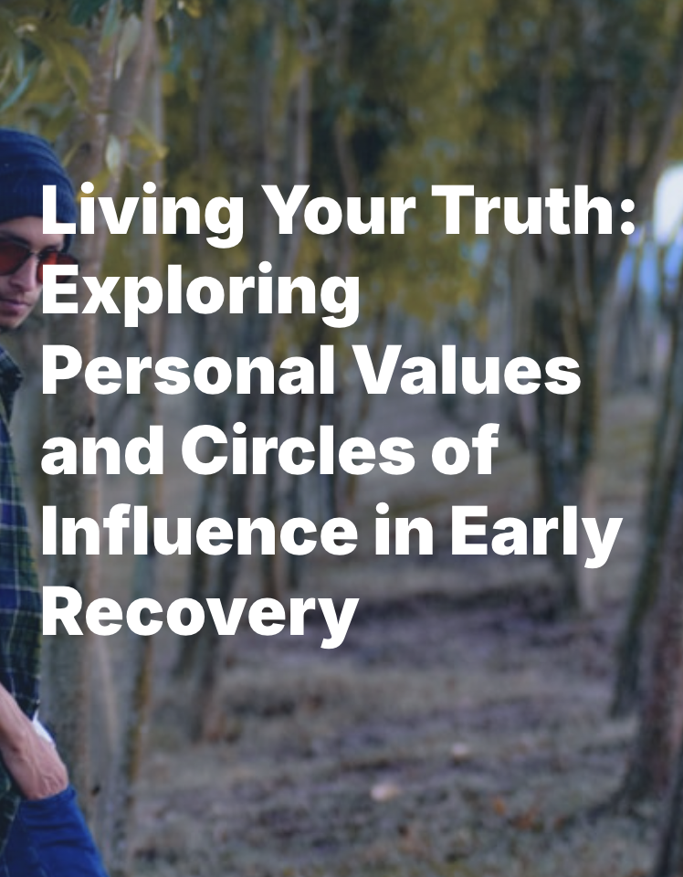 Living Your Truth: Exploring Personal Values and Circles of Influence ...