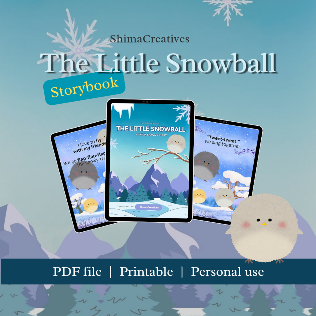 STORYBOOK : THE LITTLE SNOWBALL • A Shima Enaga's Story
