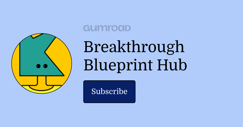 Breakthrough Blueprint Hub