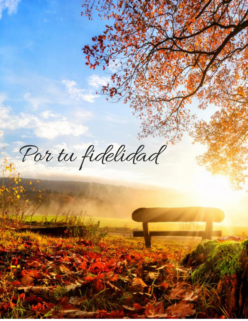 Por tu fidelidad