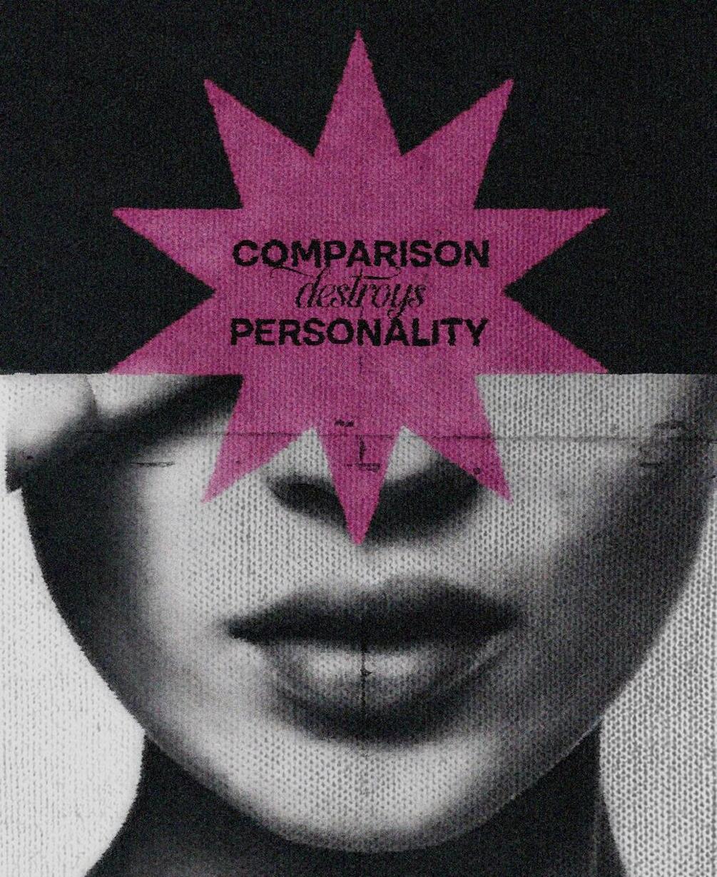 Comparison Destroys Personality Wall Poster