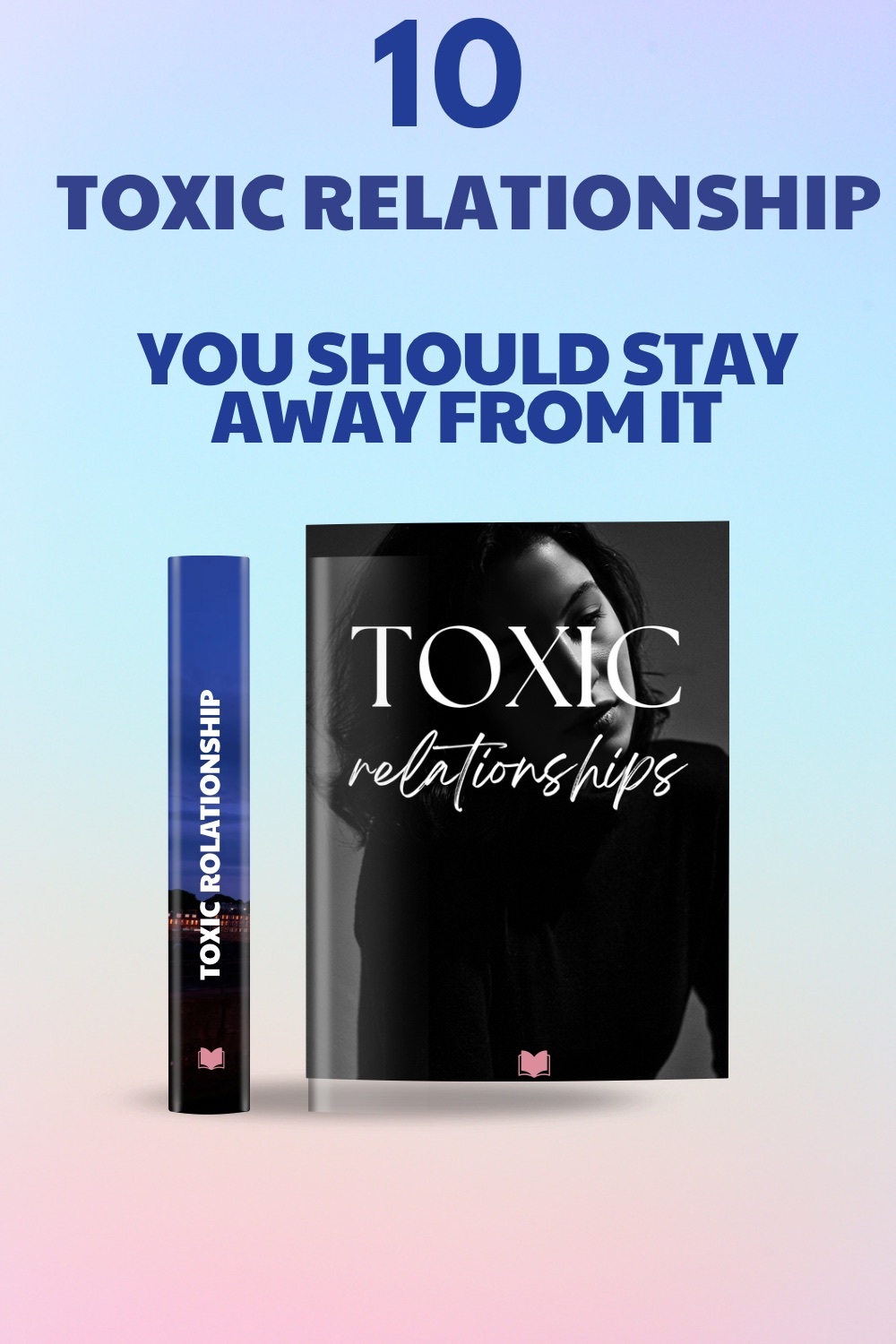 10 Toxic Relationships