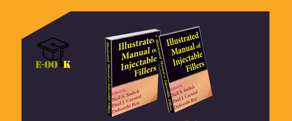 Illustrated Manual of Injectable Fillers