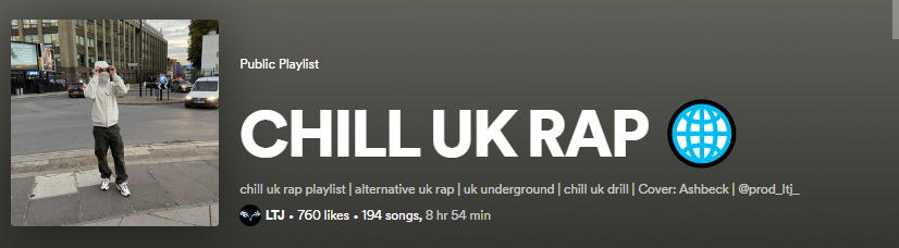 CHILL UK RAP 🌐 Playlist Placement