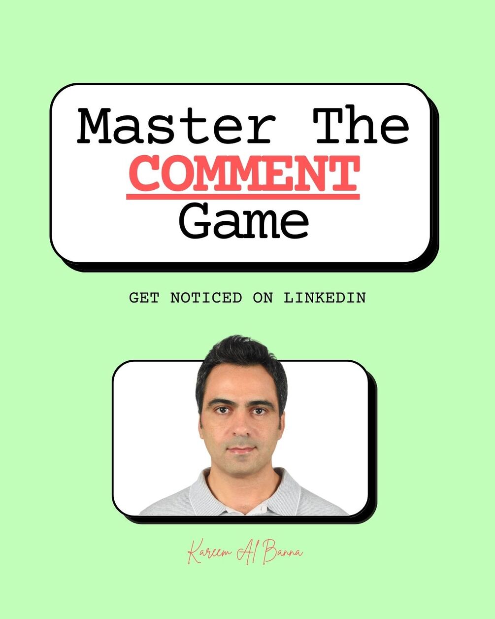 Master The Comment Game - Get Noticed on LinkedIn