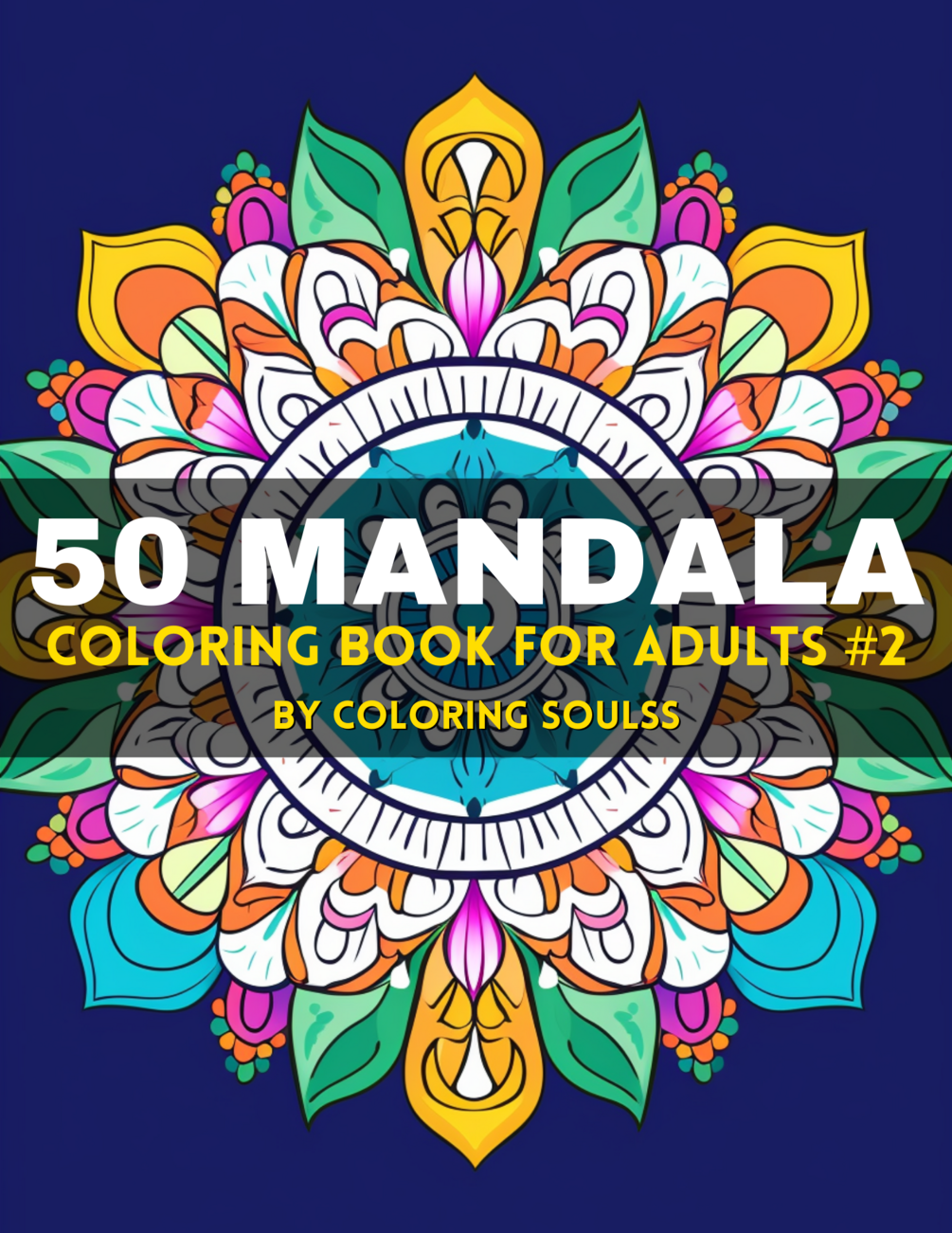 MANDALA COLORING BOOK #2