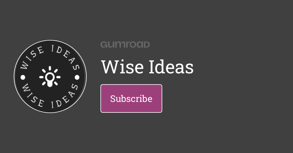 Wise Ideas