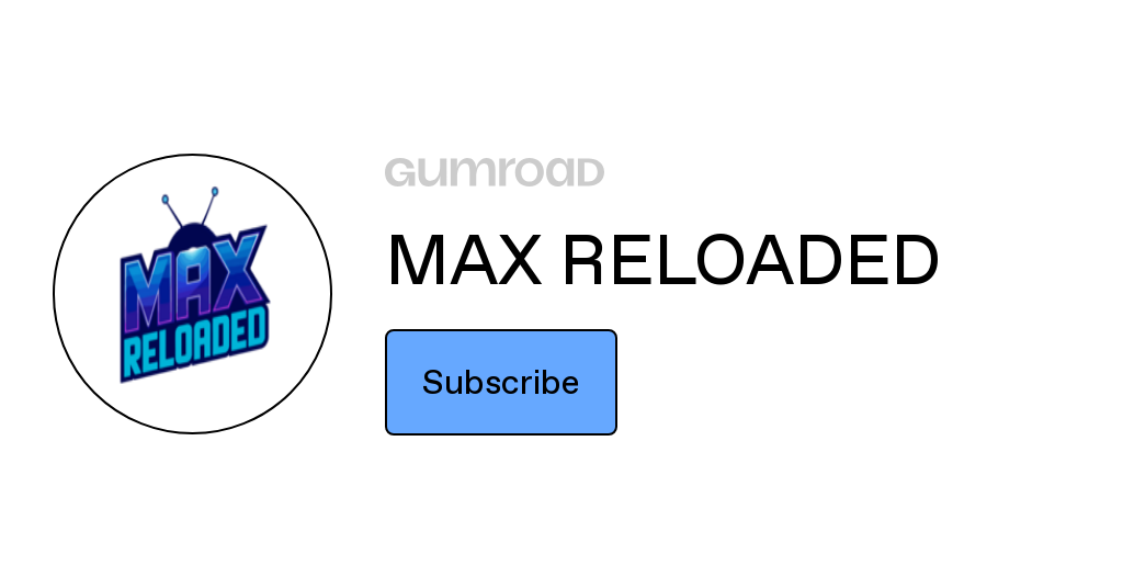 MAX RELOADED