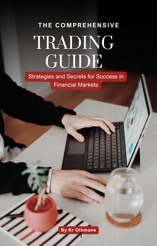 The Comprehensive Trading Guide: Strategies and Secrets for Success in ...