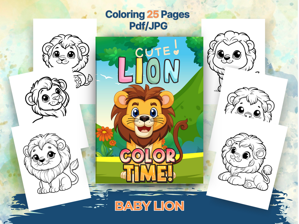 Cute Baby Lion Coloring Pages | 25 Pages Printable Coloring Book for ...