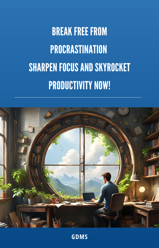 Break Free from Procrastination Sharpen Focus and Skyrocket Productivity Now!