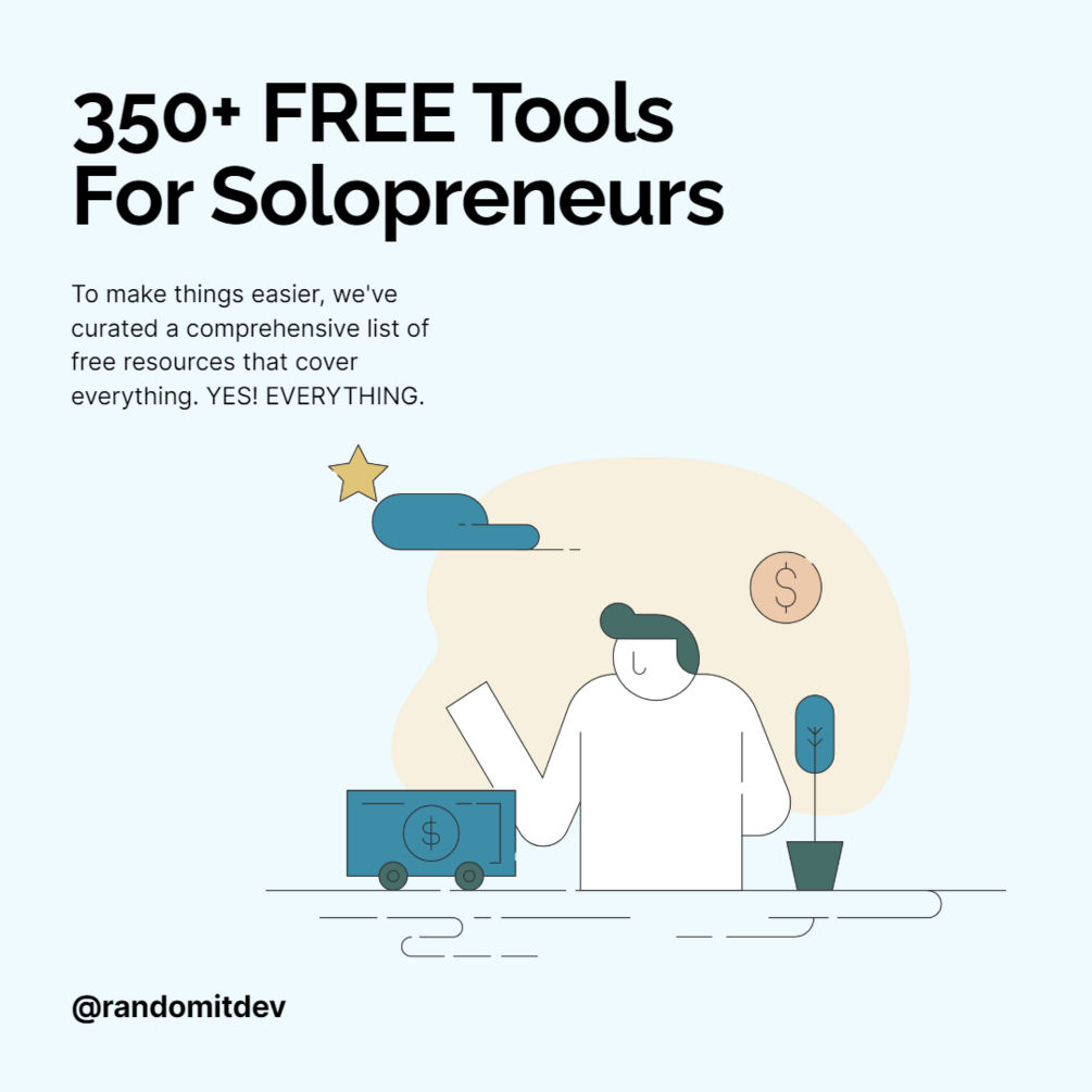 350+ FREE Tools for Solopreneurs