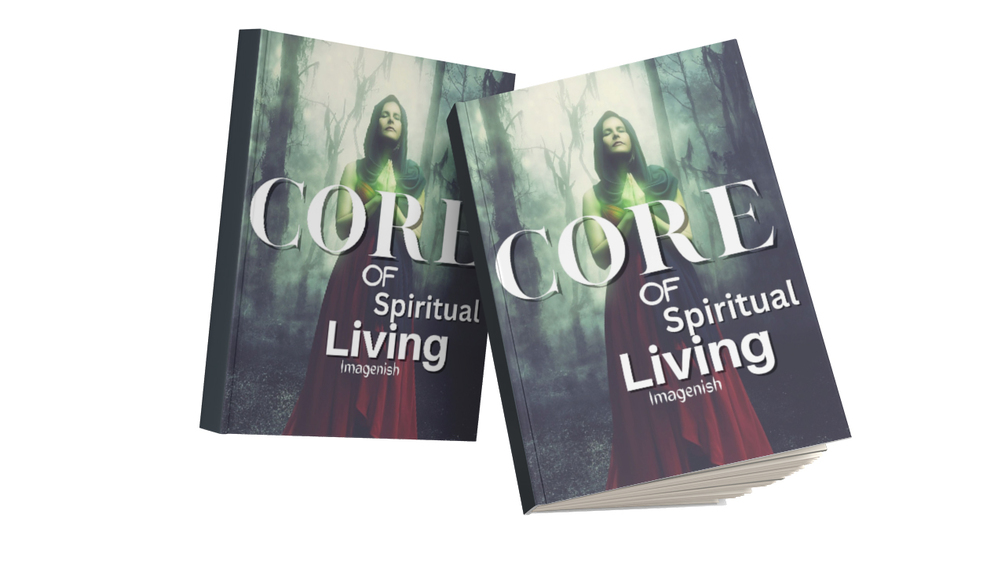 Core of Spiritual Living