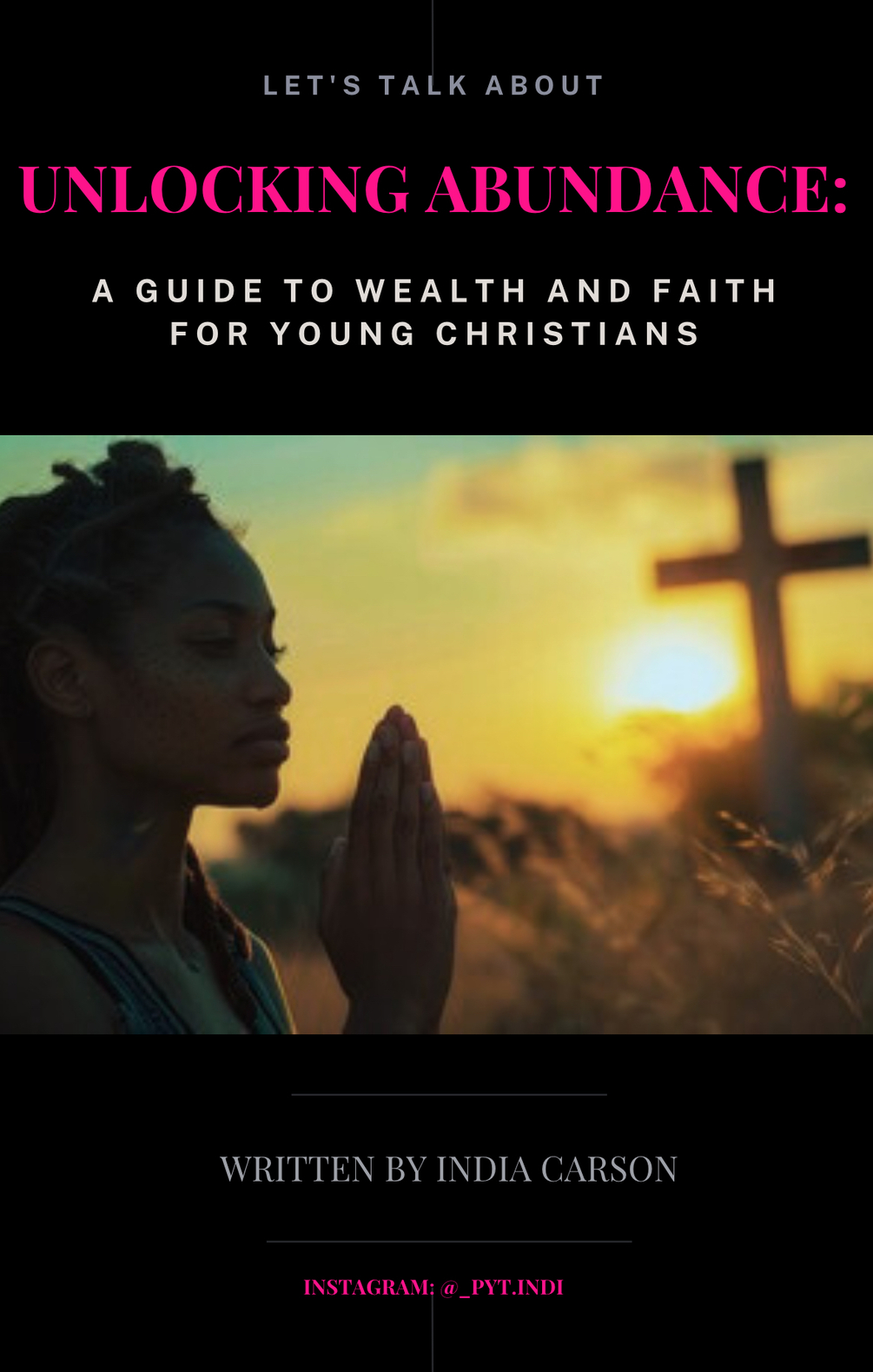 Unlocking Abundance: A Guide to Wealth and Faith for Young Christians
