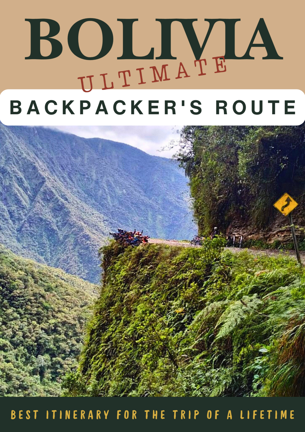 Bolivia Ultimate Backpacker's Route