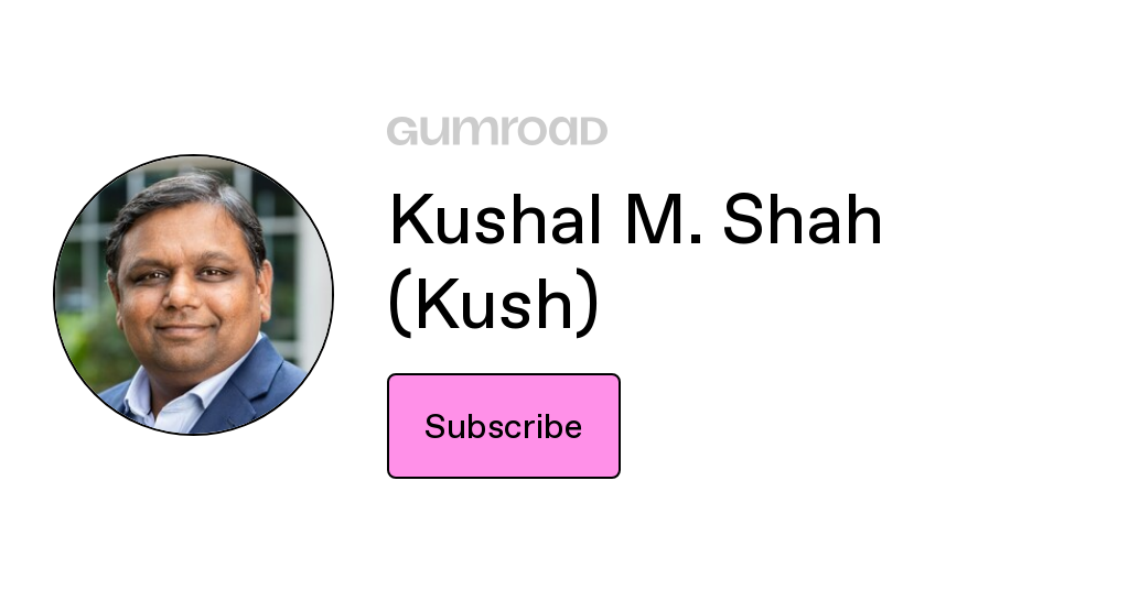 Kushal M. Shah (Kush)