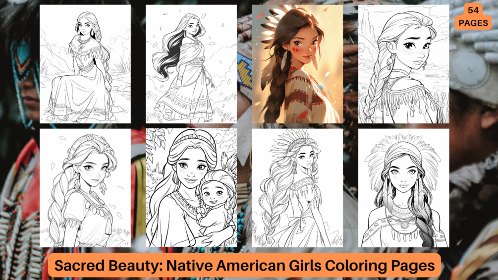 Sacred Beauty: Native American Girls Coloring Pages