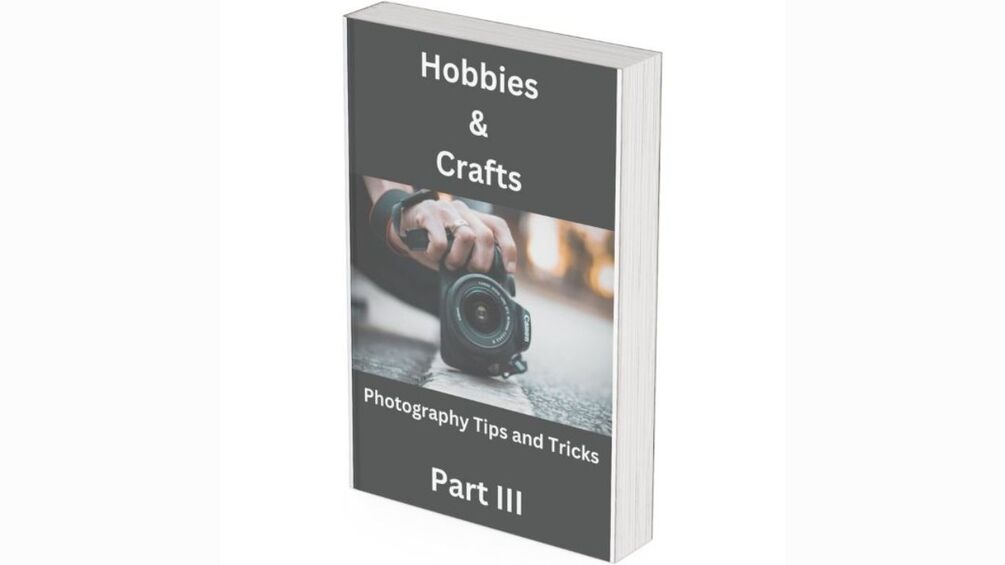 Hobbies and Craft (Part-III)
