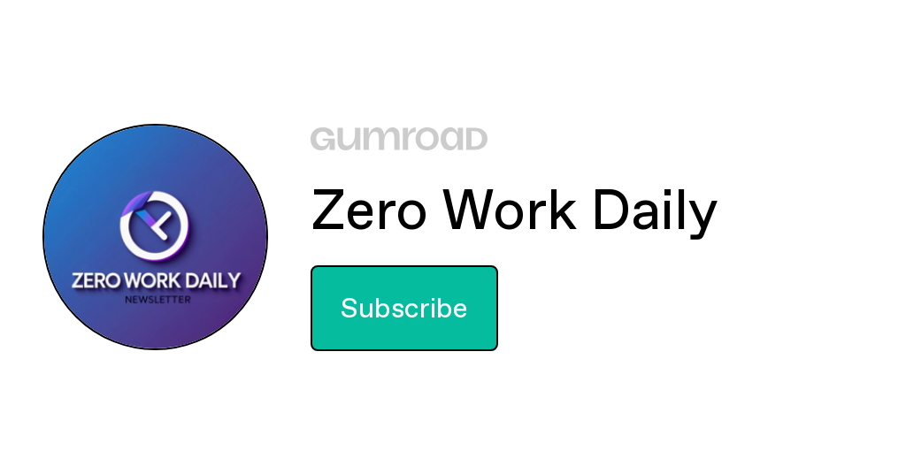 Zero Work Daily