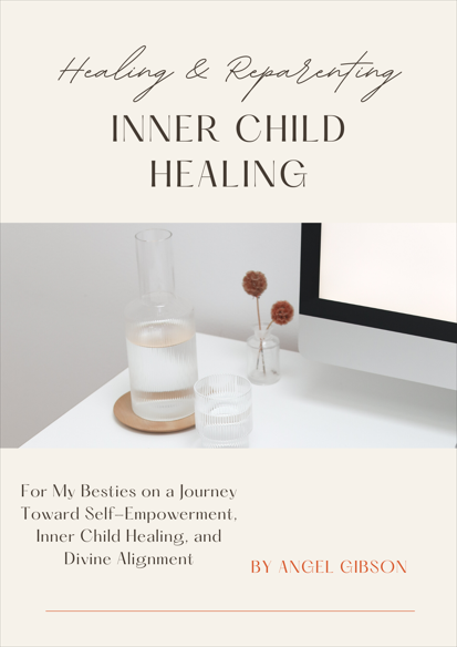 Healing & Reparenting Your Inner Child
