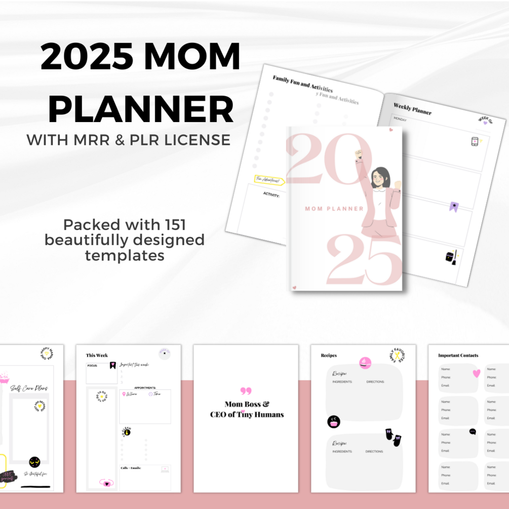 2025 MOM PLANNER | 151 Pages | MRR & PLR License