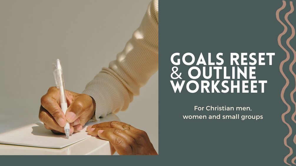 Goal Setting & Reflection Worksheet