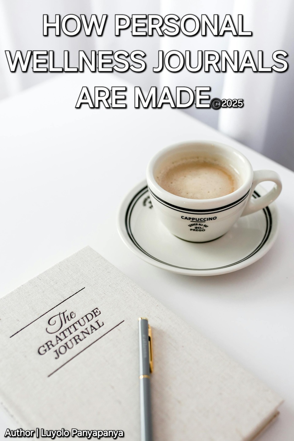 HOW PERSONAL WELLNESS JOURNALS ARE MADE