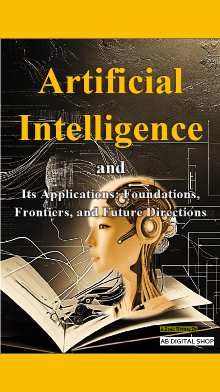 Artificial Intelligence and Its Applications: Foundations, Frontiers ...