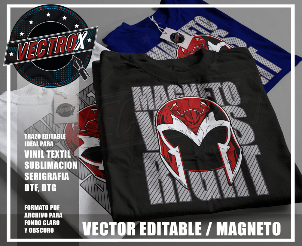 Vector Editable - Magneto Was Right