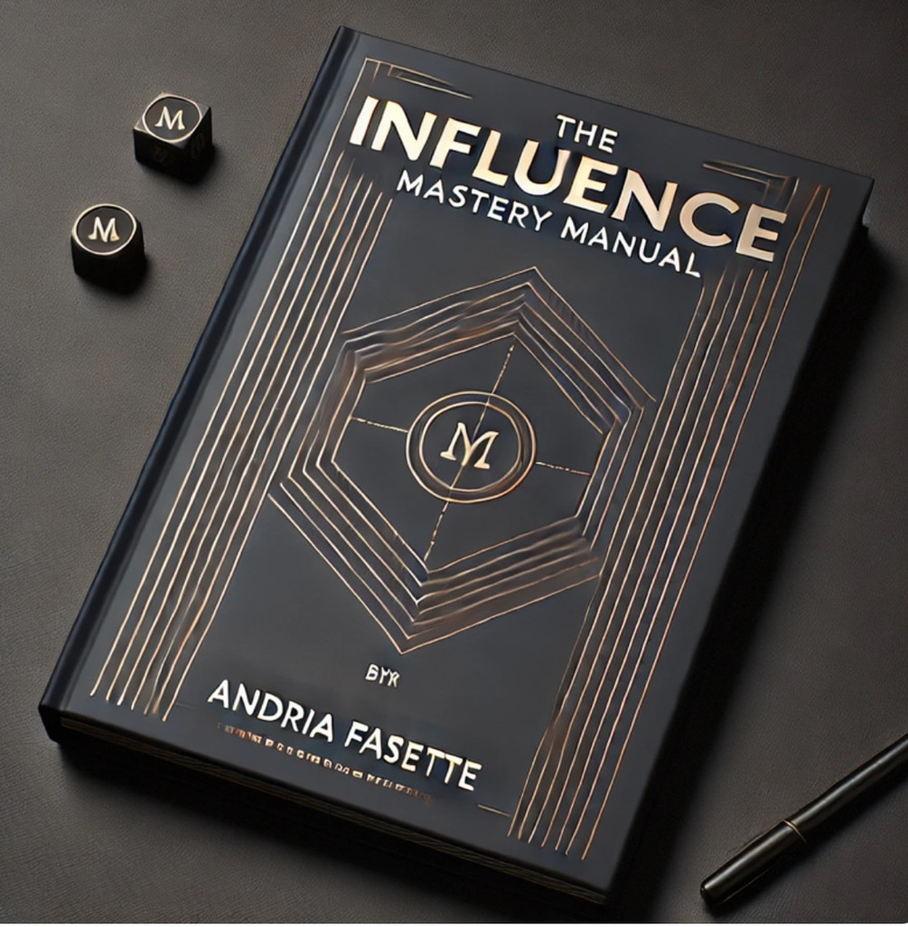 The Influence Mastery Manual