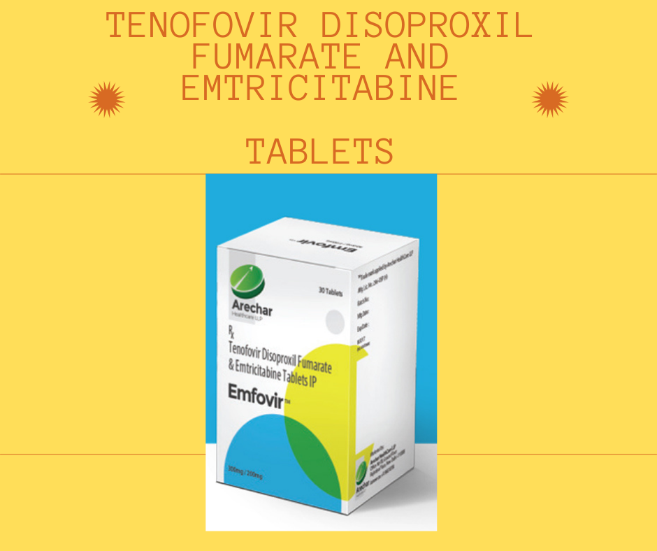 Tenofovir Disoproxil Fumarate & Emtricitabine tablets