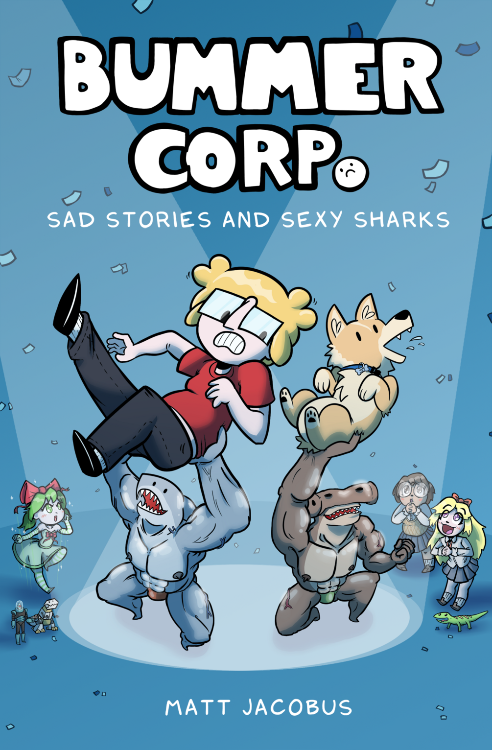 Bummer Corp: Sad Stories and Sexy Sharks